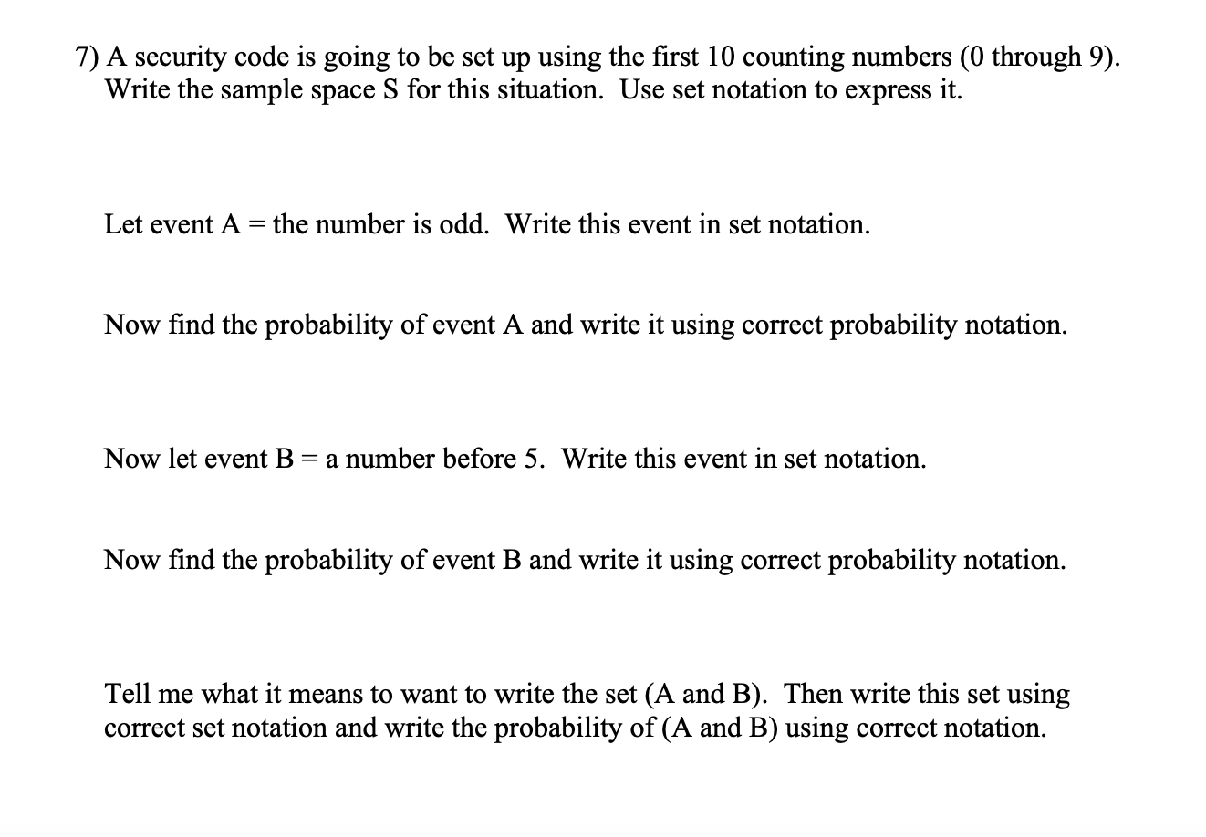 Solved 7 A Security Code Is Going To Be Set Up Using The Chegg