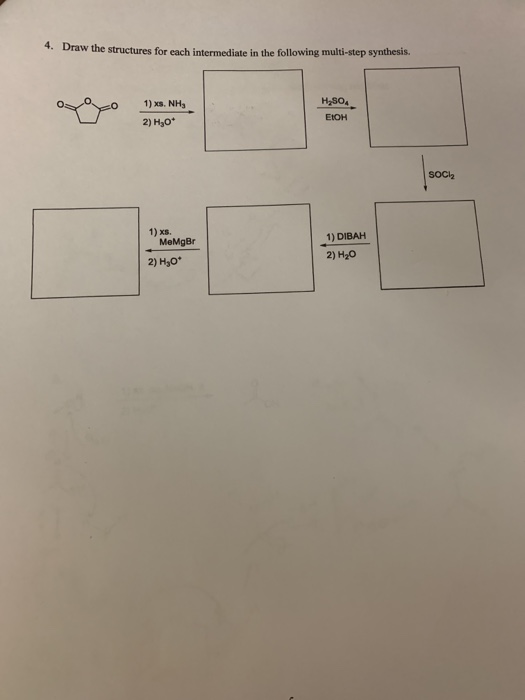 Solved 4. Draw the structures for each intermediate in the | Chegg.com