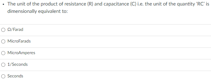 Solved The unit of the product of resistance (R) and | Chegg.com