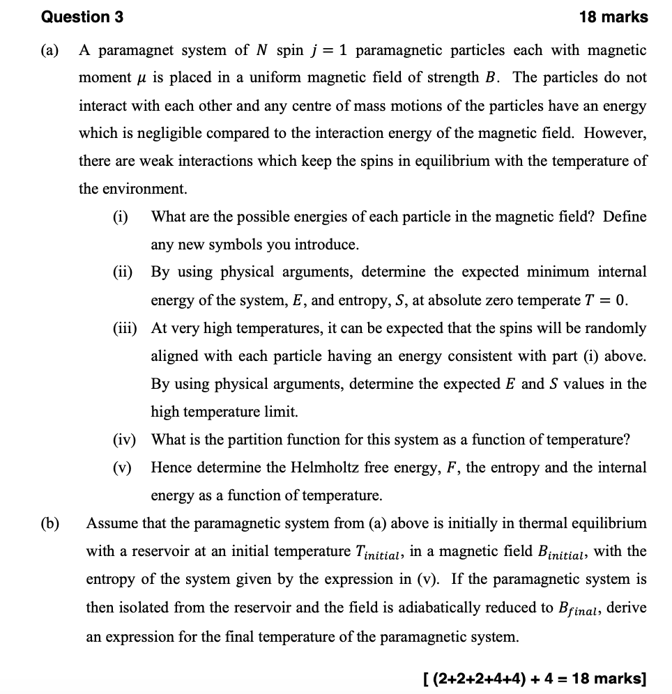 Question 3 18 marks (a) A paramagnet system of N spin | Chegg.com