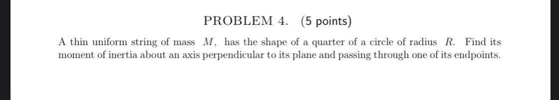 Solved PROBLEM 4. (5 points) A thin uniform string of mass | Chegg.com