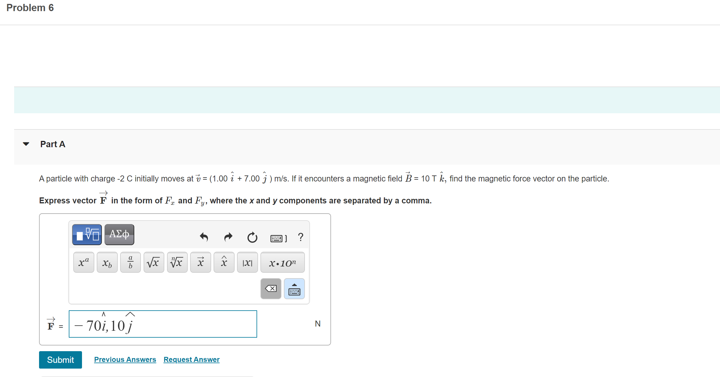Solved Problem 6 Part A A particle with charge -2 C | Chegg.com
