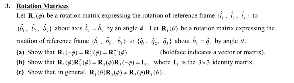 Solved 3. Rotation Matrice:s Let R,( ) be a rotation matrix | Chegg.com