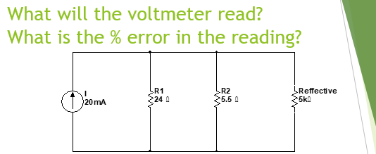 Solved What will the voltmeter read? What is the % error in | Chegg.com