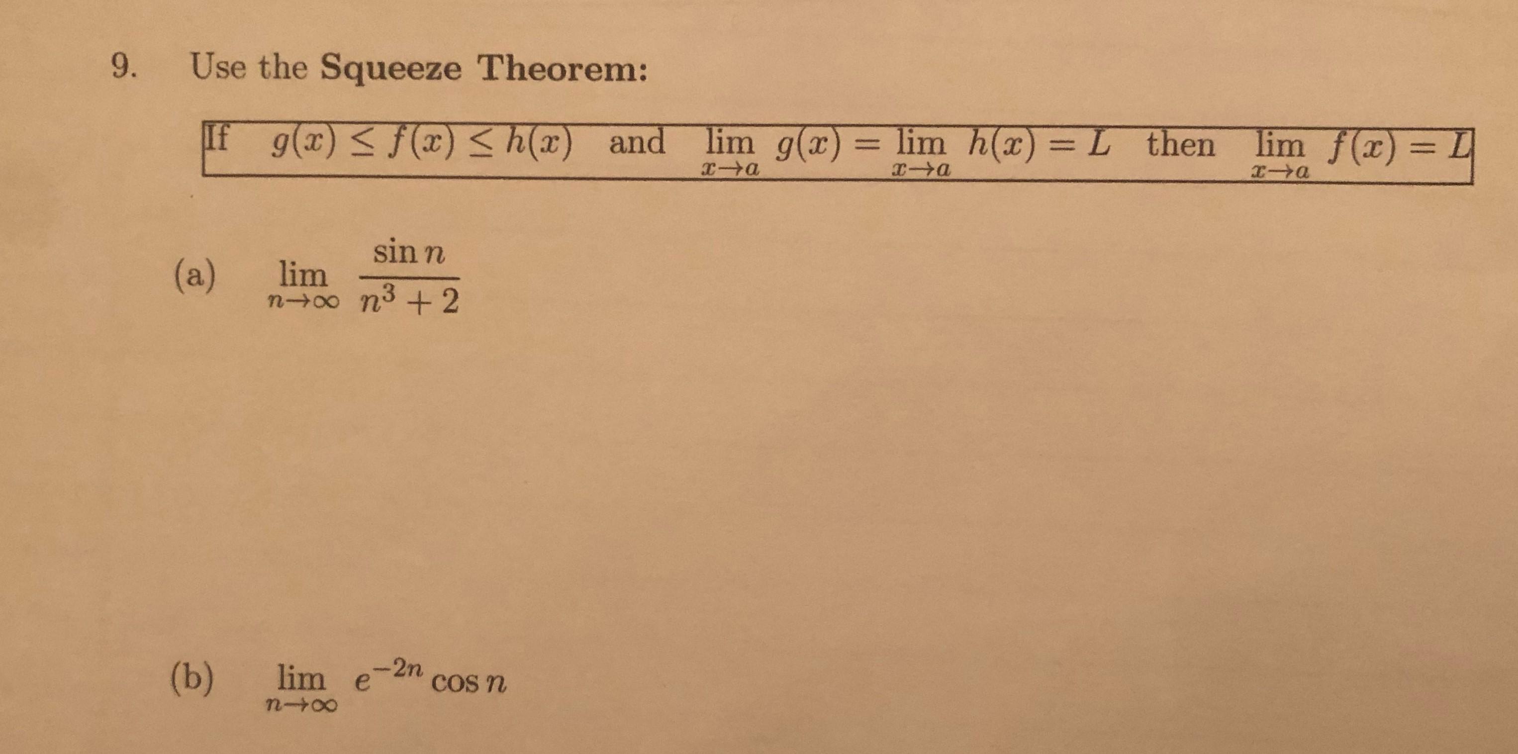 Solved 9. Use the Squeeze Theorem: If g(e)