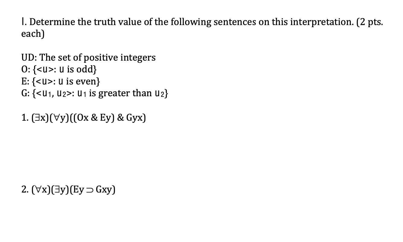 Solved 1. Determine the truth value of the following | Chegg.com