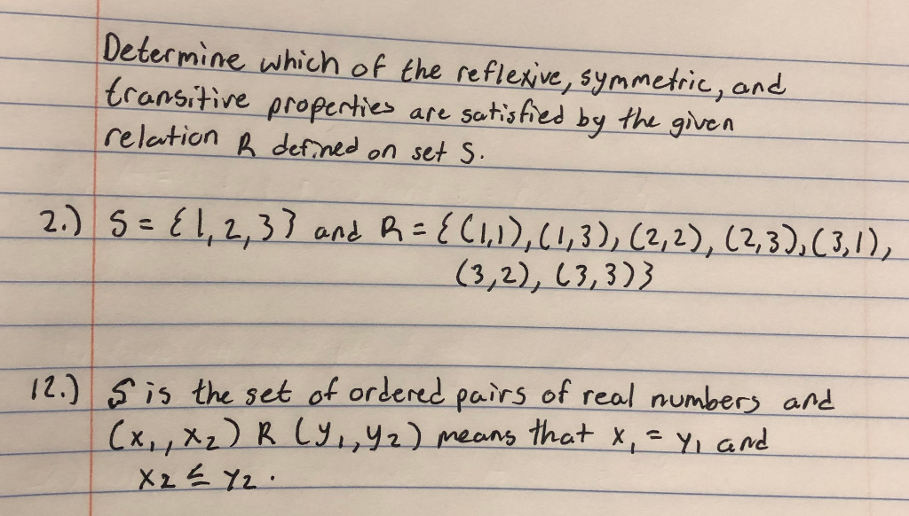 Solved Determine which of the reflexive, symmetric, and | Chegg.com
