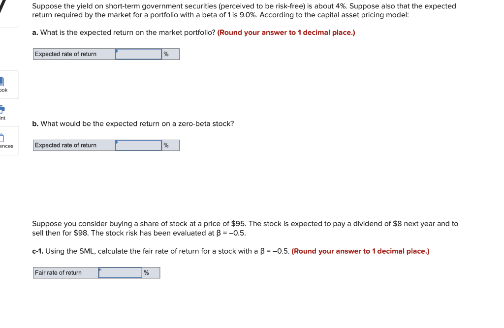 Solved Suppose the yield on short-term government securities | Chegg.com