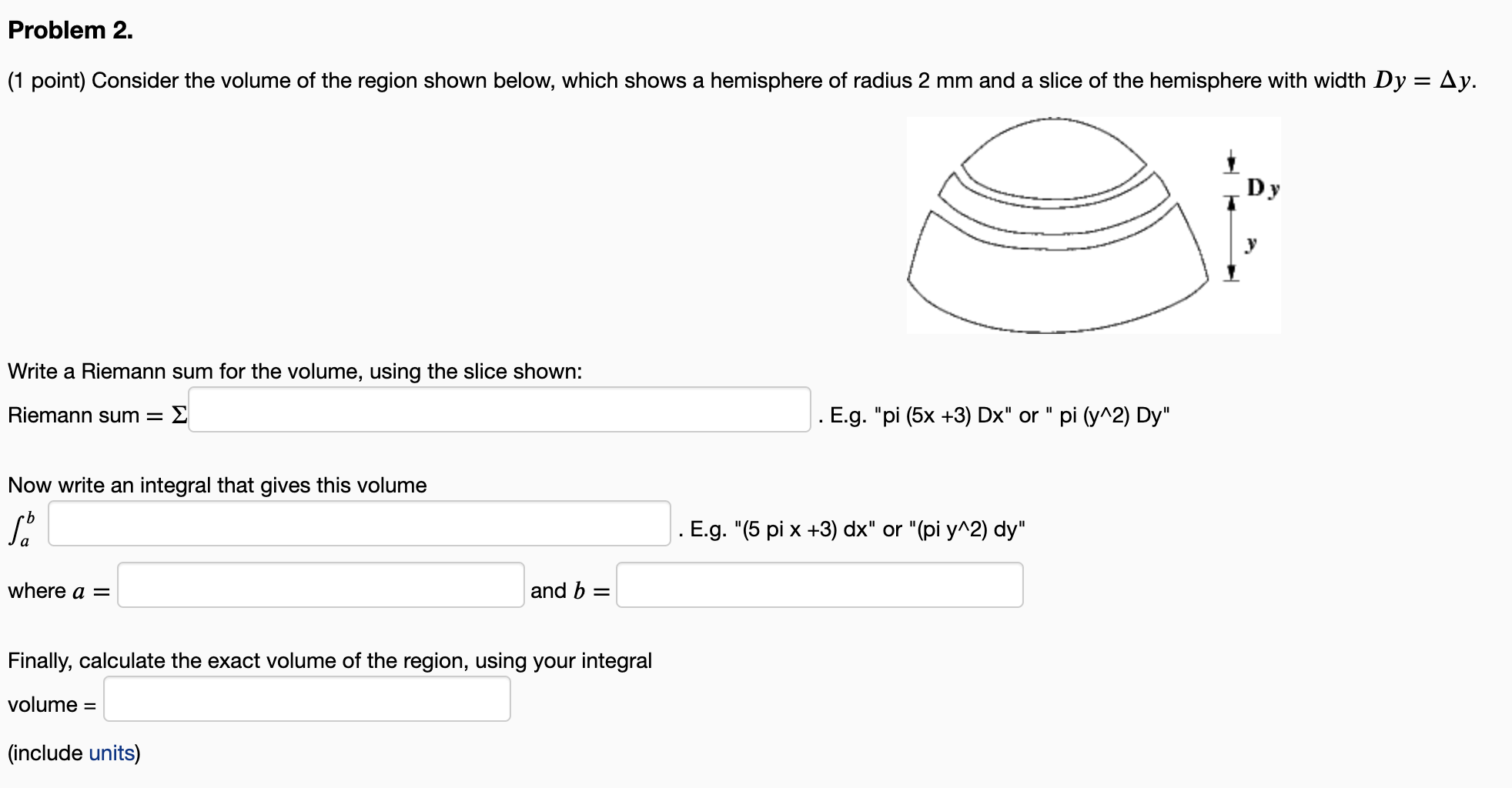 Solved Problem 2. (1 point) Consider the volume of the | Chegg.com