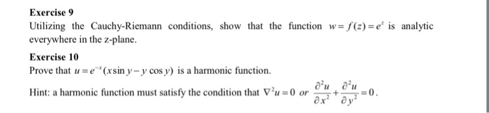 Solved Exercise 9 Utilizing the Cauchy-Riemann conditions, | Chegg.com