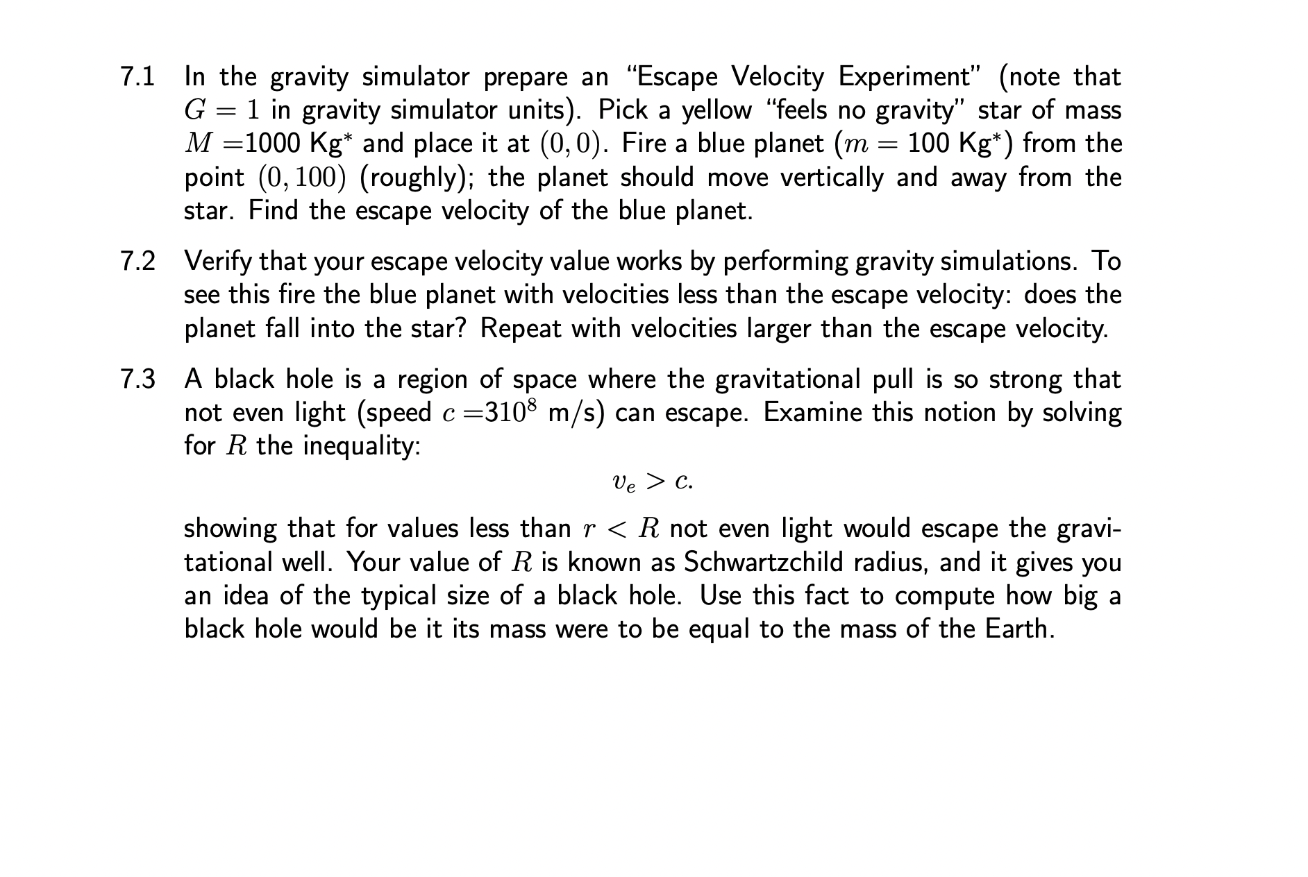 Solved 7.1 In the gravity simulator prepare an "Escape | Chegg.com