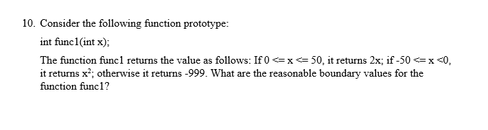 Solved 10. Consider the following function prototype: int | Chegg.com