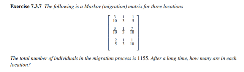 Solved Exercise 7.3.7 The following is a Markov (migration) | Chegg.com