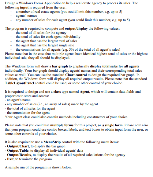 Solved Design a Windows Forms Application to help a real | Chegg.com