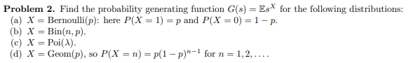 Solved Problem 2. Find the probability generating function | Chegg.com