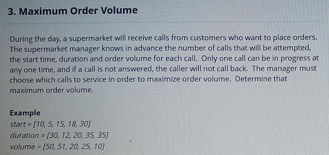 Solved 3. Maximum Order Volume During the day, a supermarket | Chegg.com