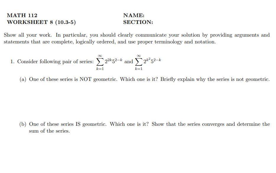 Solved MATH 112 WORKSHEET 8 (10.3-5) NAME: SECTION: Show all | Chegg.com