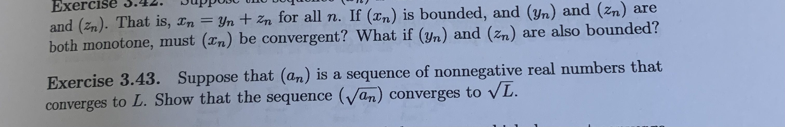 Solved and (zn). That is, xn=yn+zn for all n. If (xn) is | Chegg.com