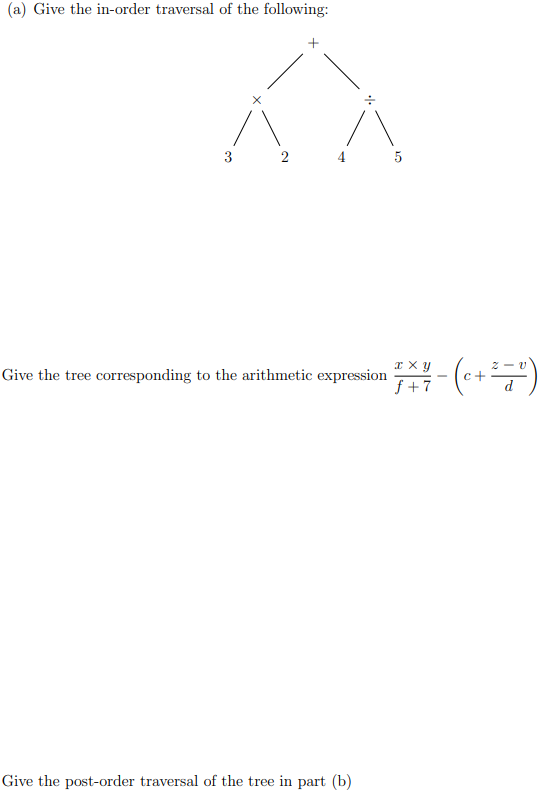 Solved (a) Give the in-order traversal of the following: Á 3 | Chegg.com