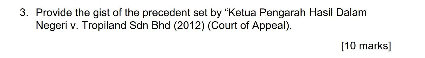 Solved 3. Provide the gist of the precedent set by "Ketua | Chegg.com