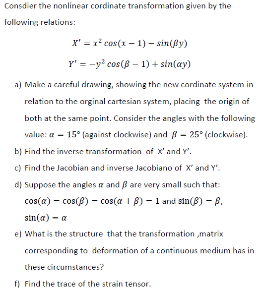 Consdier the nonlinear cordinate transformation given | Chegg.com
