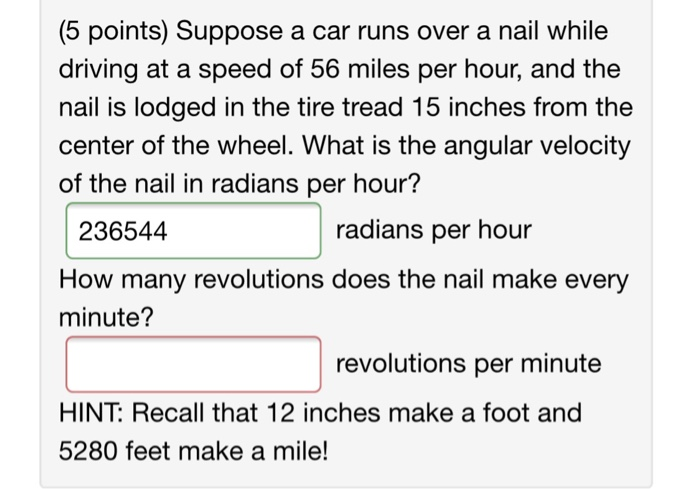Solved (5 points) Suppose a car runs over a nail while | Chegg.com