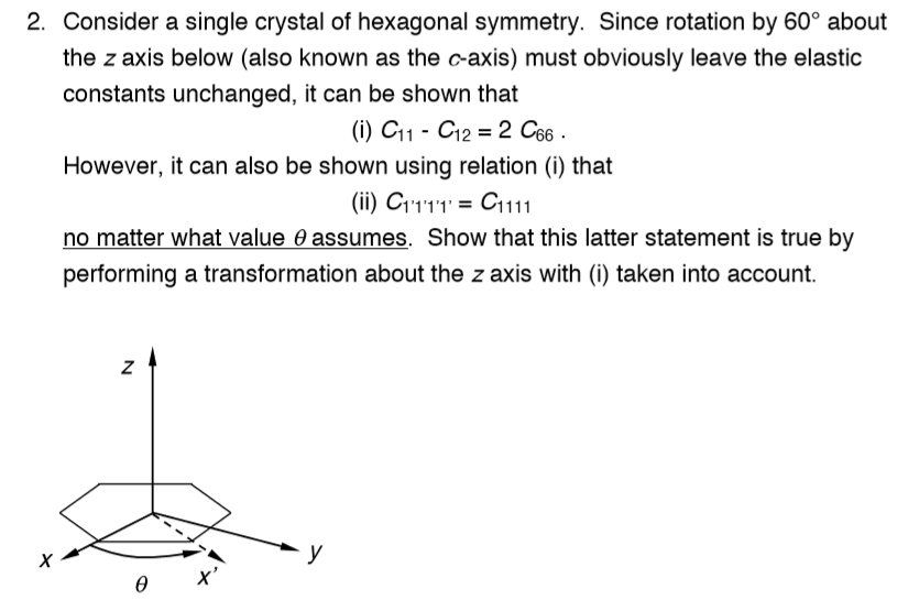 Solved Consider a single crystal of hexagonal symmetry. | Chegg.com