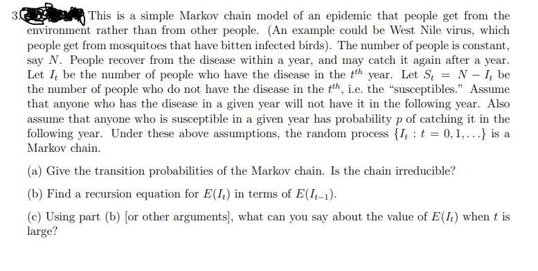 Solved This is a simple Markov chain model of an epidemic | Chegg.com