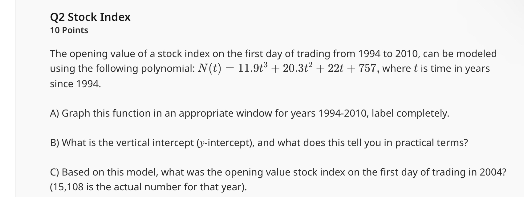 Solved Q2 Stock Index 10 Points The opening value of a stock | Chegg.com