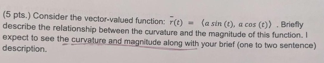 Solved (5 pts.) Consider the vector-valued function: | Chegg.com