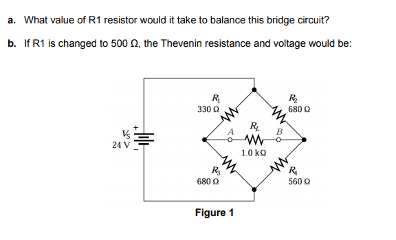 Solved a. What value of R1 resistor would it take to balance | Chegg.com