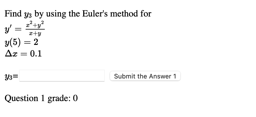 Solved ax² + y² Find y3 by using the Euler's method for y' | Chegg.com