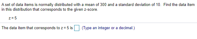 Solved A set of data items is normally distributed with a | Chegg.com