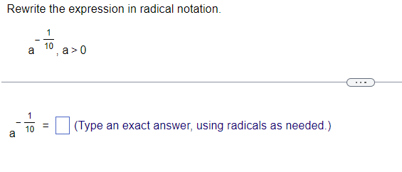 Solved Rewrite the expression in radical notation. a−101,a>0 | Chegg.com