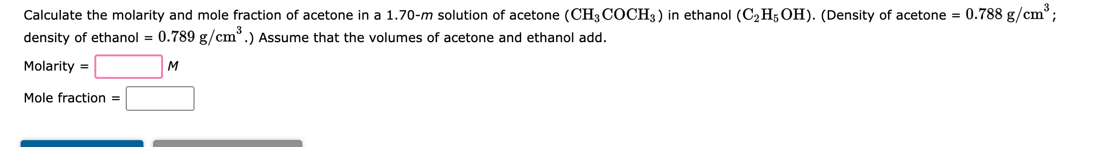 Solved Calculate the molarity and mole fraction of acetone | Chegg.com