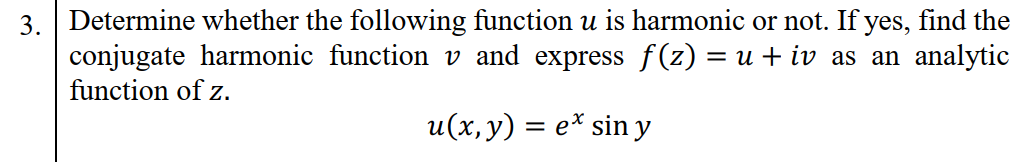 Solved Determine whether the following function u is | Chegg.com