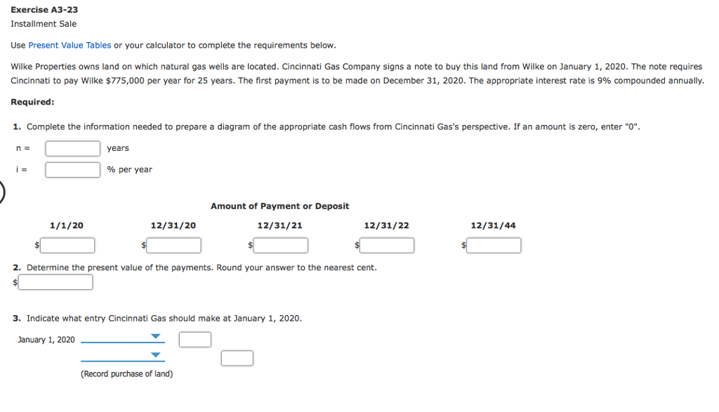 Solved Exercise A3-23 Installment Sale Use Present Value | Chegg.com