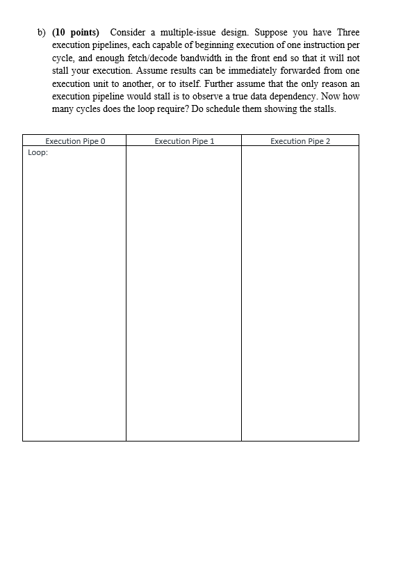 Solved b) (10 ﻿points) ﻿Consider a multiple-issue design. | Chegg.com