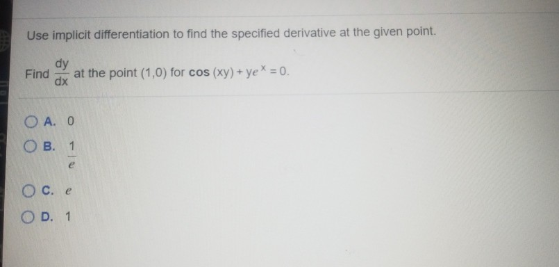 Solved Use implicit differentiation to find the specified | Chegg.com