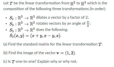 Solved Let T be the linear transformation from R2 to R3 | Chegg.com