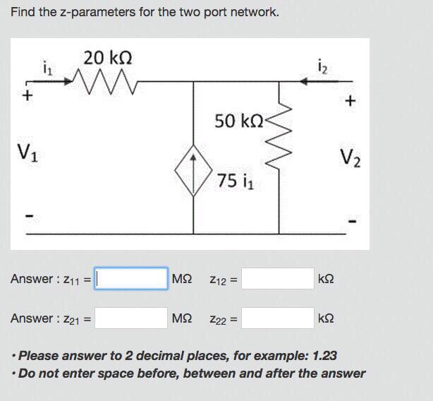 Solved Find the z-parameters for the two port network. | Chegg.com