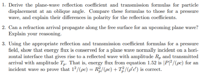 Solved 1. Derive the plane-wave reflection coefficient and | Chegg.com