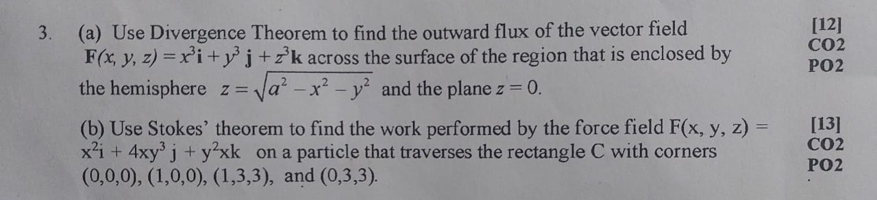 Solved (a) ﻿Use Divergence Theorem to find the outward flux | Chegg.com