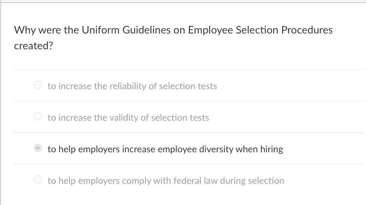 [Solved]: Why were the Uniform Guidelines on Employee Sele