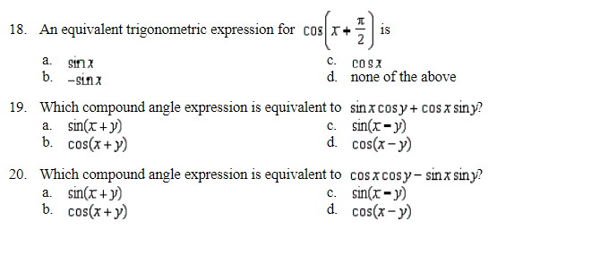 Solved 18. An equivalent trigonometric expression for | Chegg.com