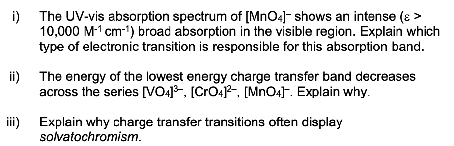 i) The UV-vis absorption spectrum of [MnO4] shows an | Chegg.com