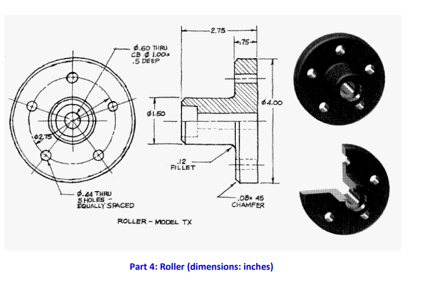 Solved Part 4: Roller (dimensions: inches) | Chegg.com