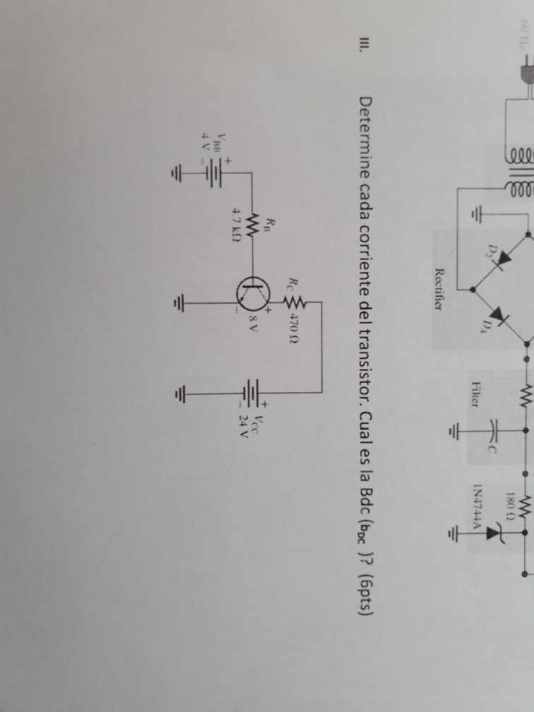 Solved 180 2 D4 Filter IN4744A Rectifier II. Determine cada | Chegg.com