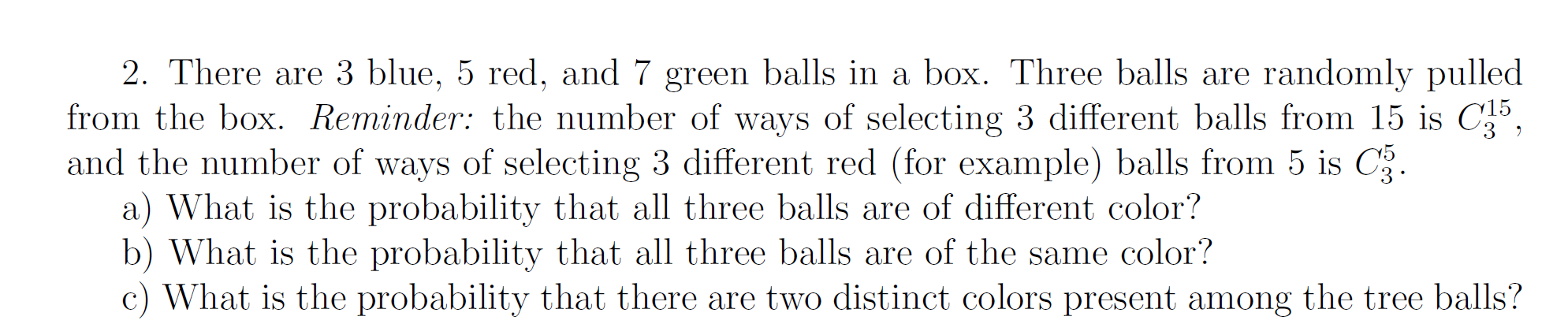 Solved 2. There are 3 blue, 5 red, and 7 green balls in a | Chegg.com