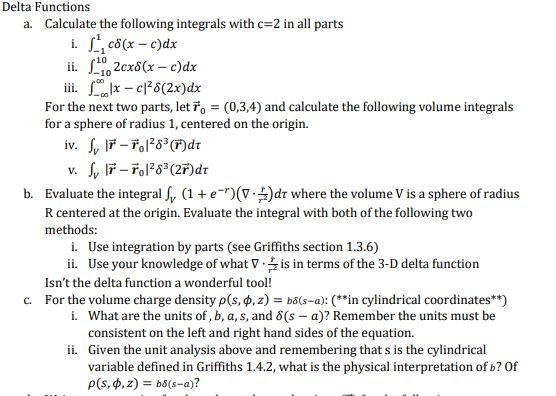 Solved Delta Functions a. Calculate the following integrals | Chegg.com